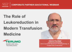 ISBT Corporate Webinar: The Role of Leukoreduction in Modern ...