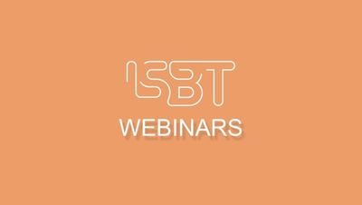 ISBT Webinars | The International Society of Blood Transfusion (ISBT)